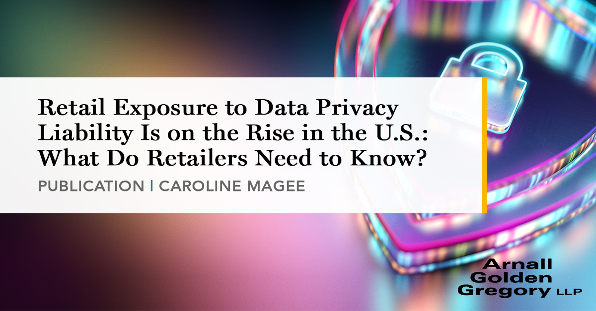 Retail Exposure to Data Privacy Liability Is on the Rise in the U.S ...
