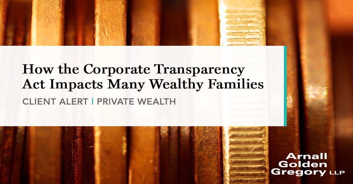 How the Corporate Transparency Act Impacts Many Wealthy Families | News & Insights | Arnall ...